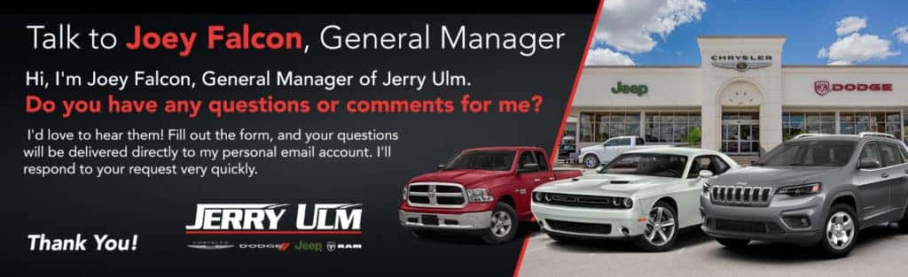 Talk to the General Manager | Jerry Ulm Chrysler, Dodge, Jeep, Ram Tampa