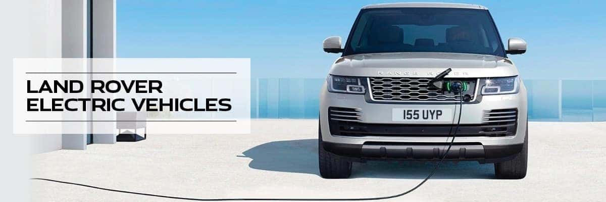 Land Rover Electric Vehicles | Land Rover Hinsdale