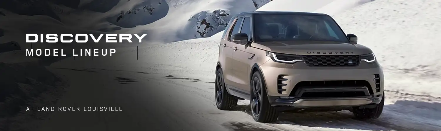 2026 Discovery SUVs in Louisville, KY | Luxury SUV Dealer