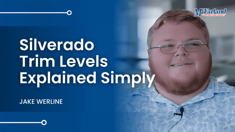 Find Your Fit: 2025 Chevy Silverado Trim Levels | McFarland Chevrolet